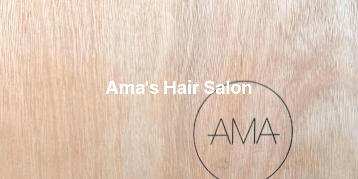Ama's Hair Salon